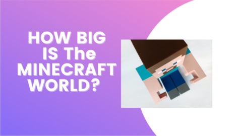 How big is a Minecraft World? | Answer Monger